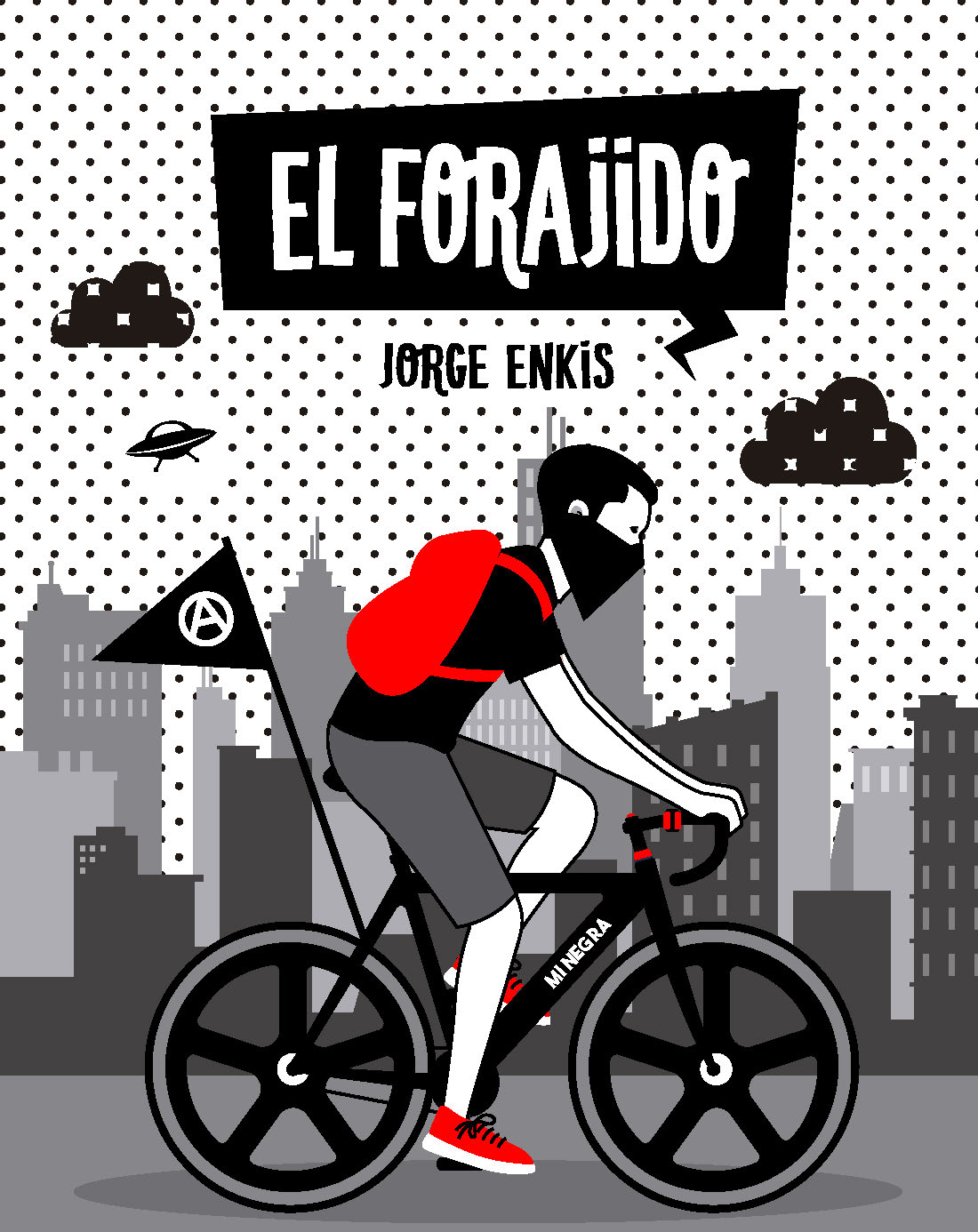 El forajido - Editorial autodidacta